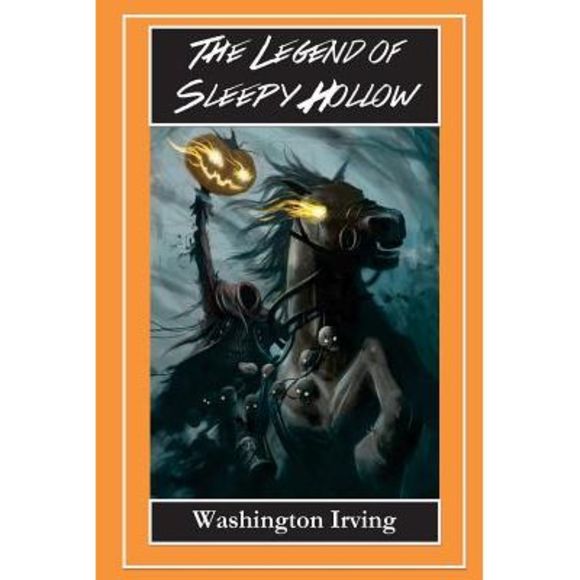 Washington Irving | Other | The Legend Of Sleepy Hollow The Headless ...